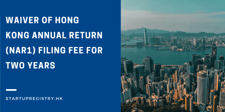 Waiver of Hong Kong Annual Return (NAR1) Filing Fee | Startupregistry