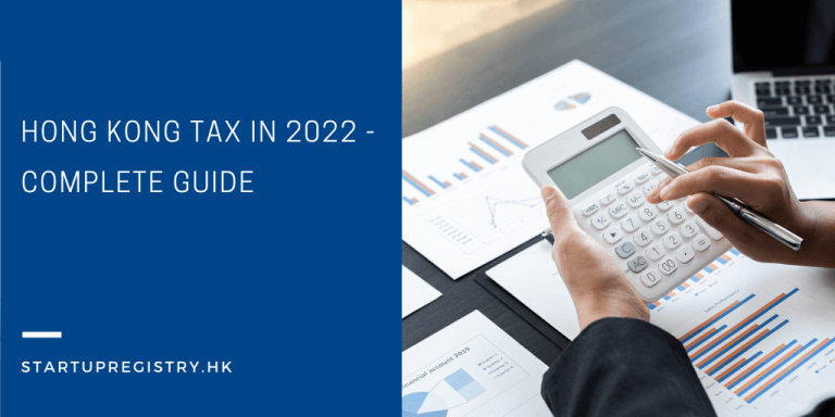 Hong Kong Tax in 2022 - Complete Guide | startupregistry.hk