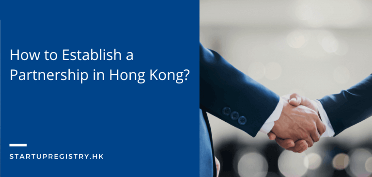 How to Establish a Partnership in Hong Kong? | Startupr