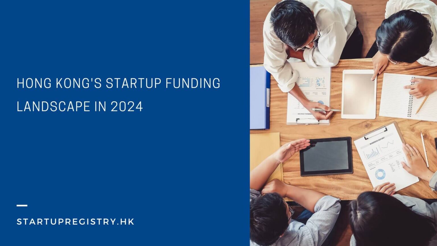 Hong Kong's Startup Funding Landscape in 2024 | startupregistry.hk