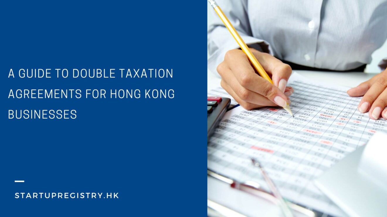 Double Taxation for Hong Kong Businesses | Startupregistry