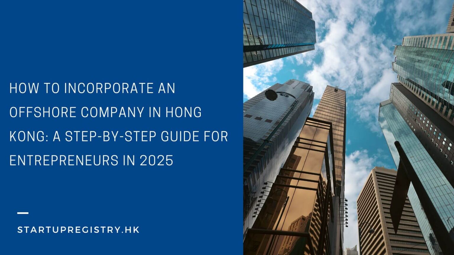 How to Incorporate an Offshore Company in Hong Kong | Startupr