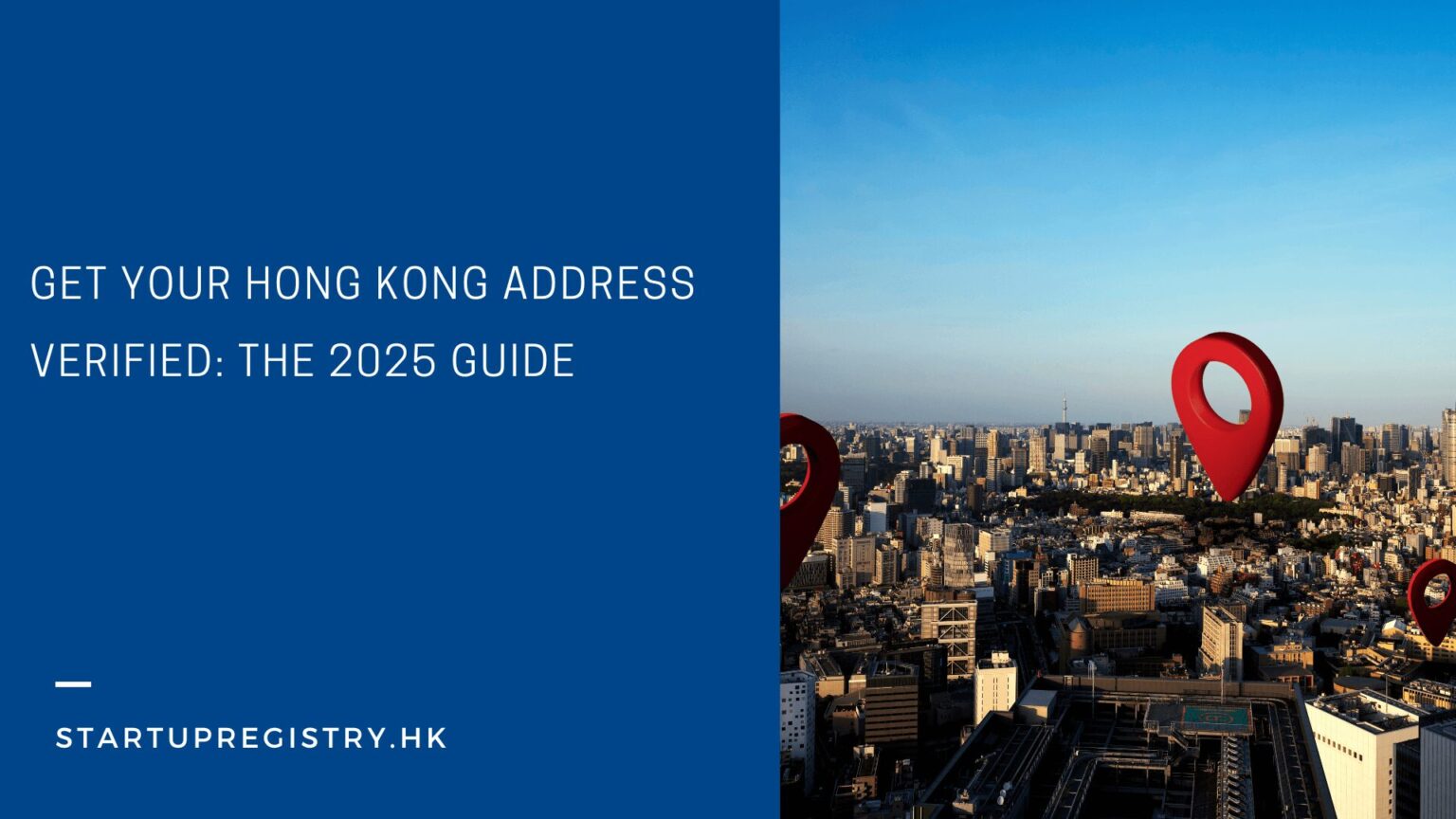Get Your Hong Kong Address Verified: The 2025 Guide