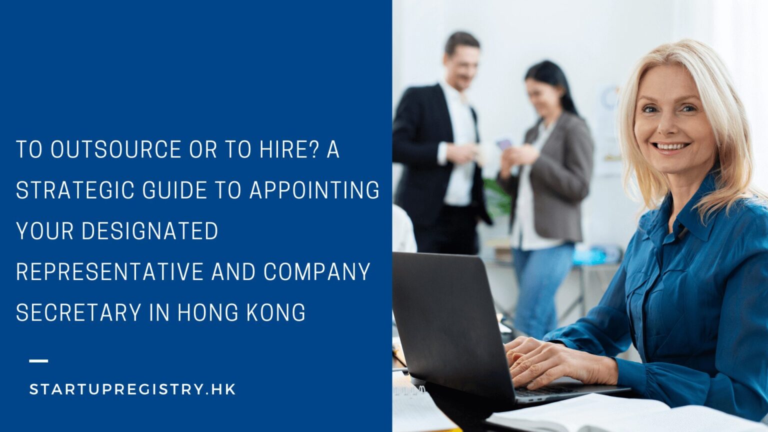 Designated Representative and Company Secretary in Hong Kong