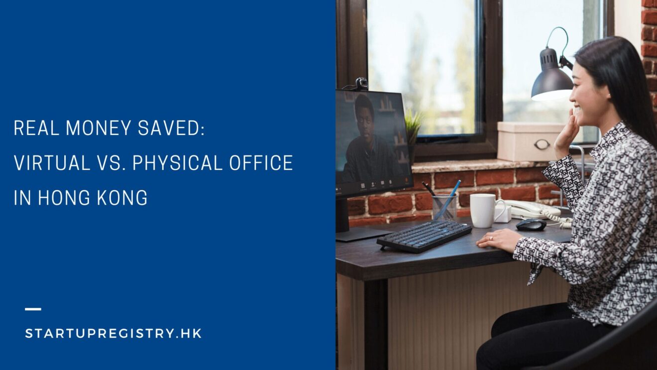Virtual vs. Physical Office in Hong Kong | Startupregistry